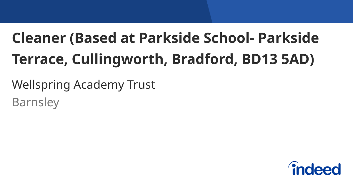 Cleaner (Based at Parkside School- Parkside Terrace, Cullingworth ...