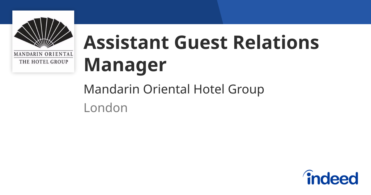Assistant Guest Relations Manager - London - Indeed.com
