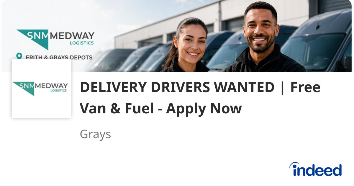 DELIVERY DRIVERS WANTED | Free Van & Fuel - Apply Now - Grays RM20 3AL ...