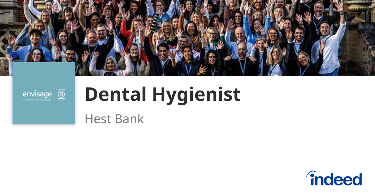 Dental Hygienist - Hest Bank LA2 6DZ - Indeed.com