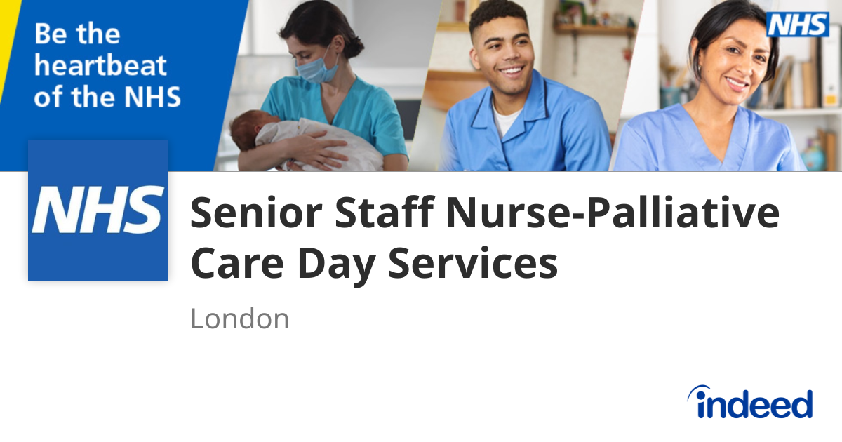 Senior Staff Nurse-Palliative Care Day Services - London UB1 3HW ...