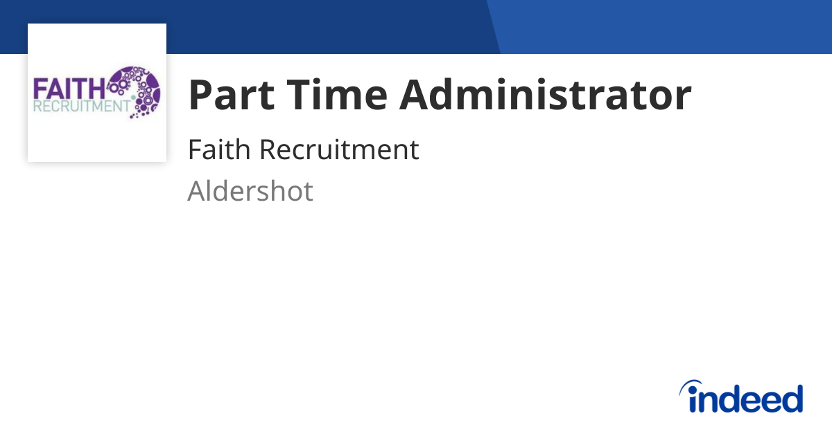 Part Time Administrator - Aldershot - Indeed.com