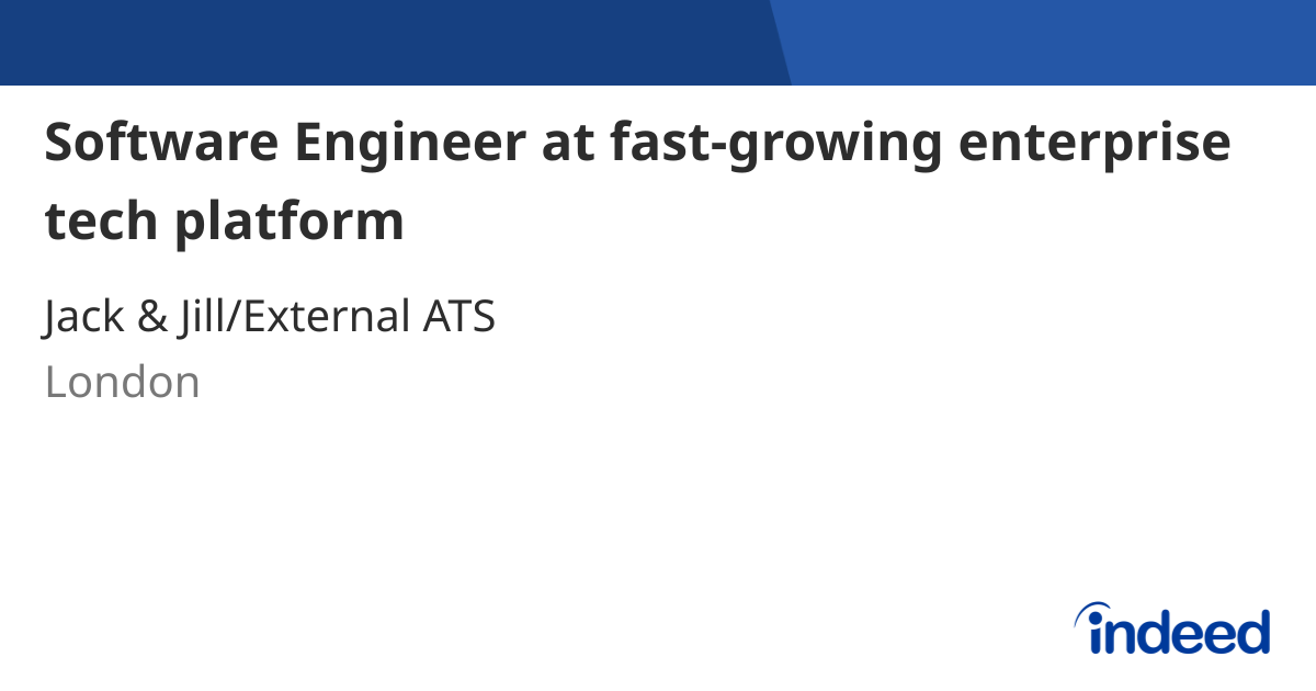 Software Engineer at fast-growing enterprise tech platform - London ...