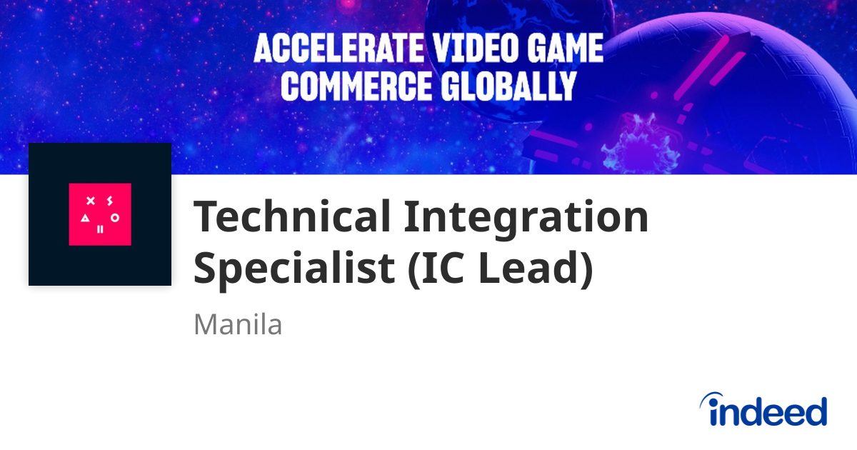 Technical Integration Specialist (IC Lead) - Manila - Indeed.com