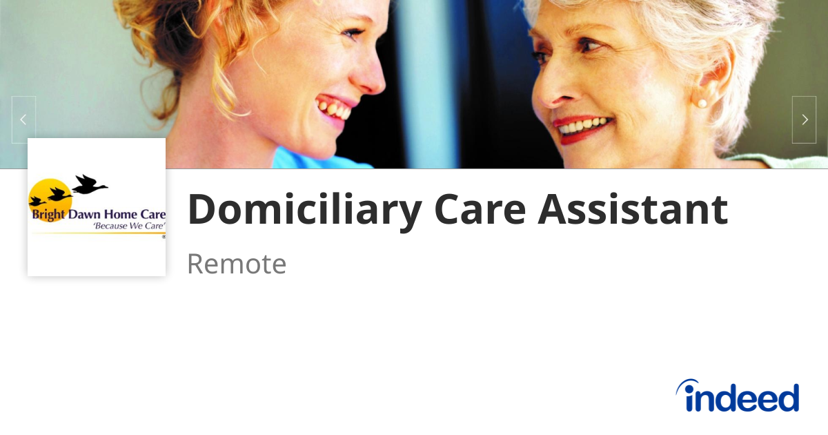 Domiciliary Care Assistant - Remote - Indeed.com