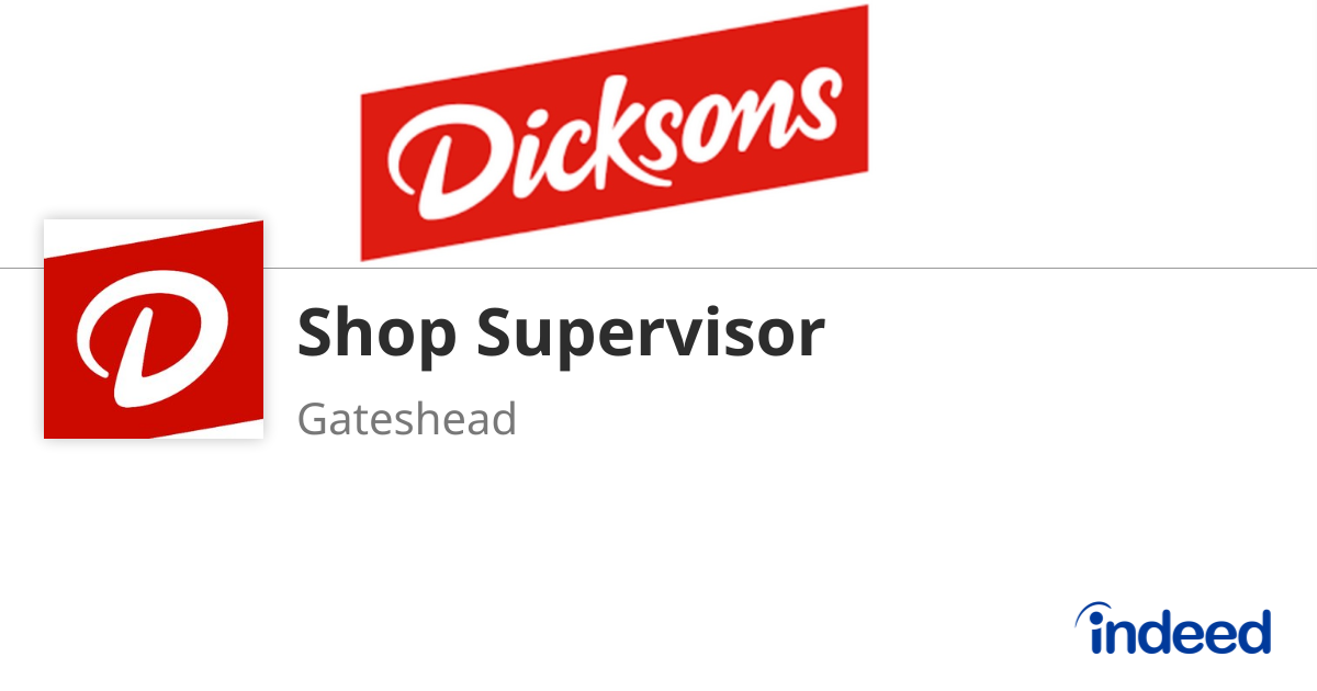 Shop Supervisor - Gateshead NE8 1BH - Indeed.com