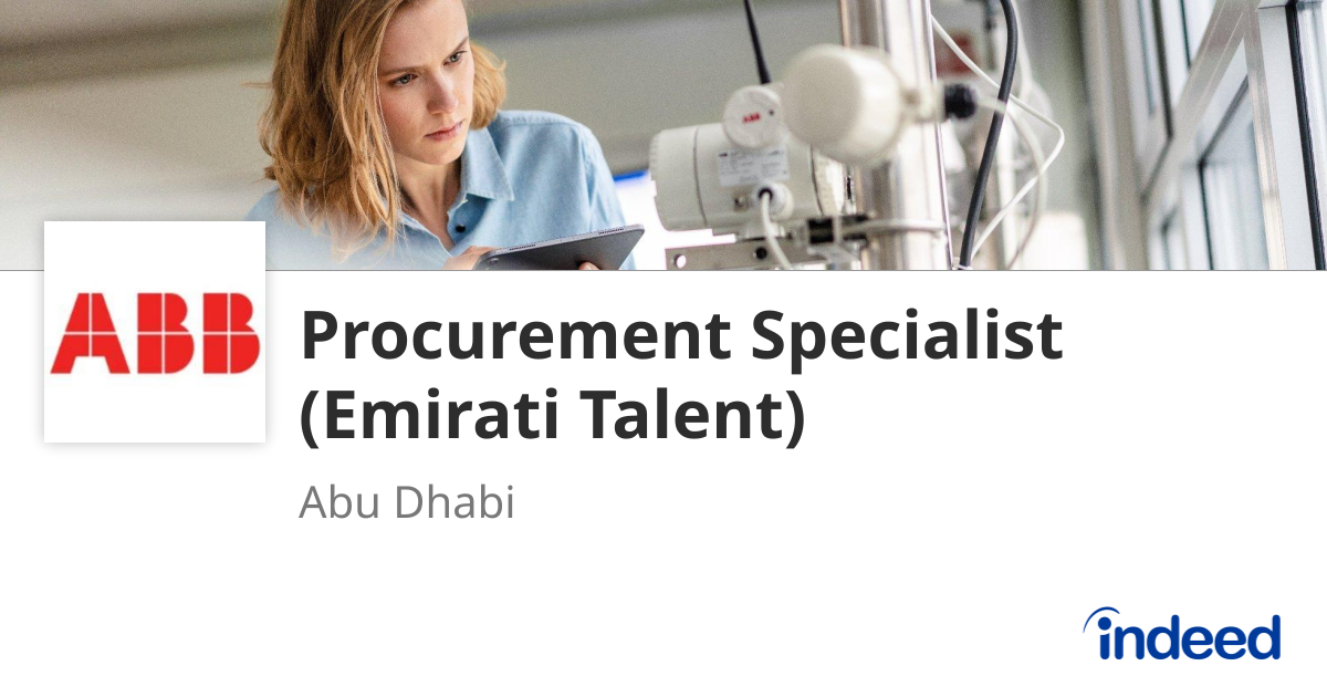 Procurement Specialist (Emirati Talent) - Abu Dhabi - Indeed.com