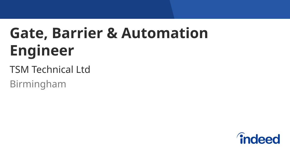 Gate, Barrier & Automation Engineer - Birmingham - Indeed.com