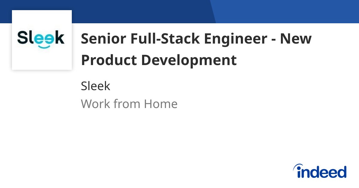 Senior Full-Stack Engineer - New Product Development - Work from Home ...