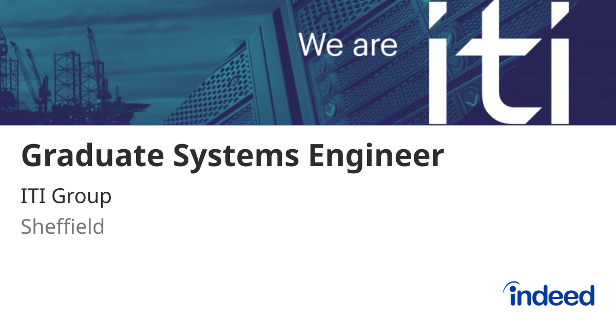 Graduate Systems Engineer - Sheffield - Indeed.com