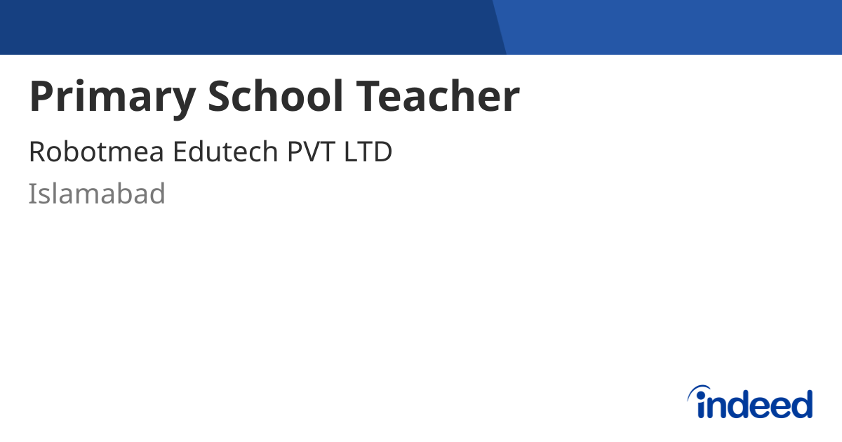 Primary School Teacher - Islamabad - Indeed.com