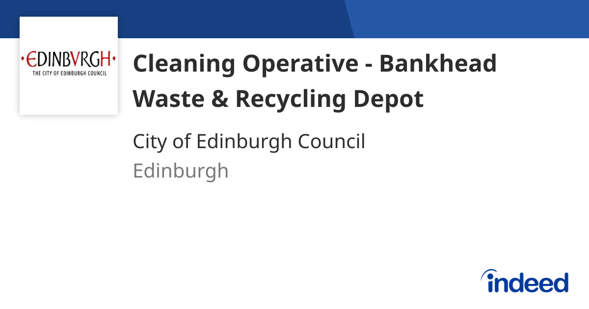 Cleaning Operative - Bankhead Waste & Recycling Depot - Edinburgh ...