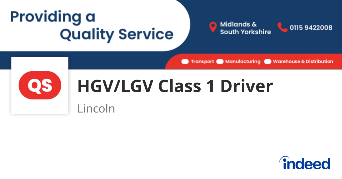 HGV/LGV Class 1 Driver - Lincoln LN6 9HA - Indeed.com