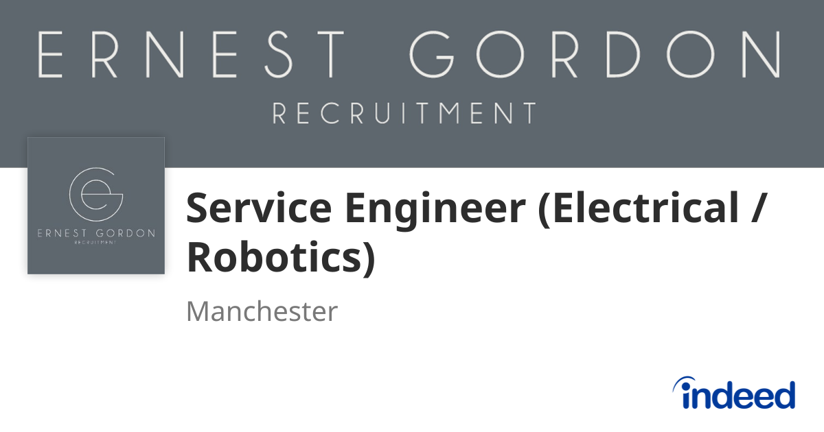 Service Engineer (Electrical / Robotics) - Manchester - Indeed.com