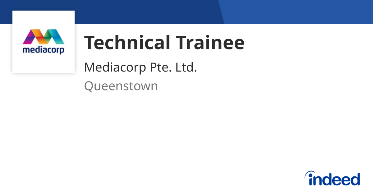 Technical Trainee - Singapore 138507 - Indeed.com