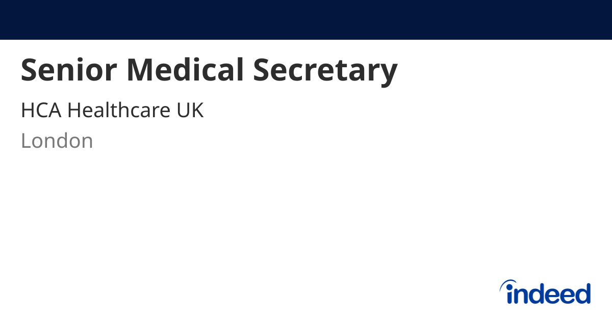 Senior Medical Secretary - London W1G - Indeed.com