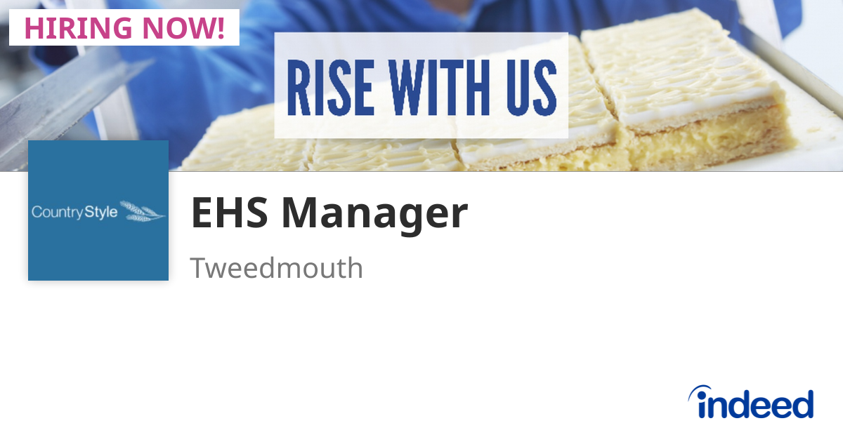EHS Manager - Tweedmouth TD15 2XU - Indeed.com