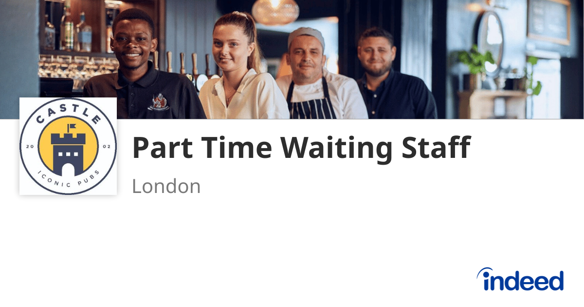 Part Time Waiting Staff - London NW3 2QE - Indeed.com