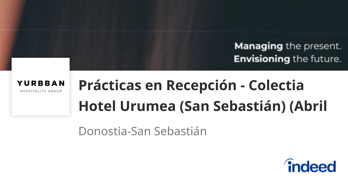 Prácticas en Recepción - Colectia Hotel Urumea (San Sebastián) (Abril ...