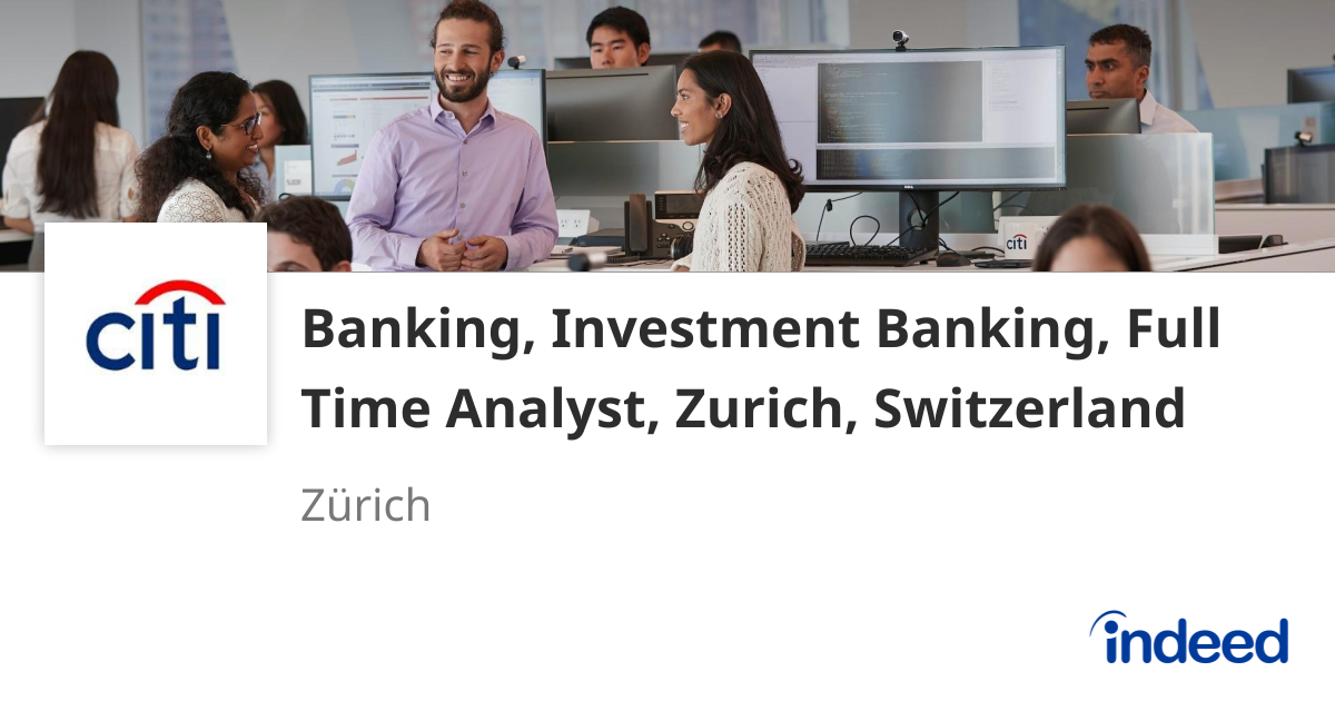 Banking, Investment Banking, Full Time Analyst, Zurich, Switzerland 2026 (Only Applicable to ...