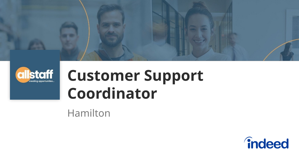 Customer Support Coordinator - Hamilton - Indeed.com