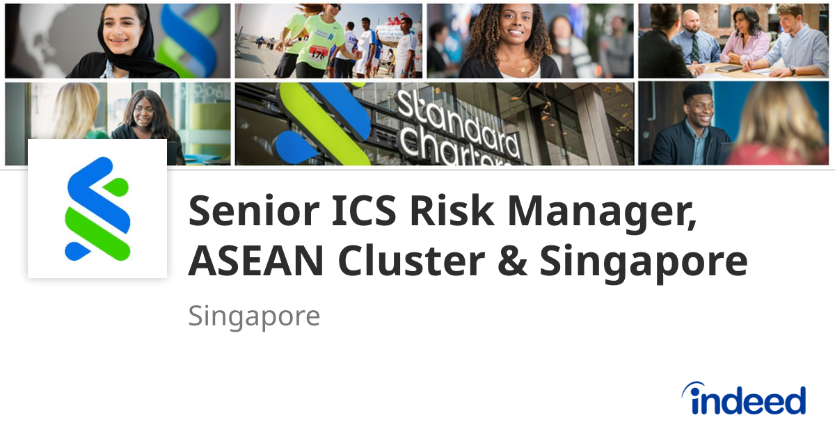 Senior ICS Risk Manager, ASEAN Cluster & Singapore - Singapore - Indeed.com