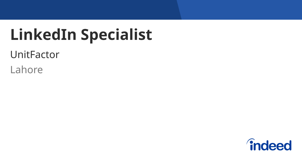 LinkedIn Specialist - Lahore - Indeed.com