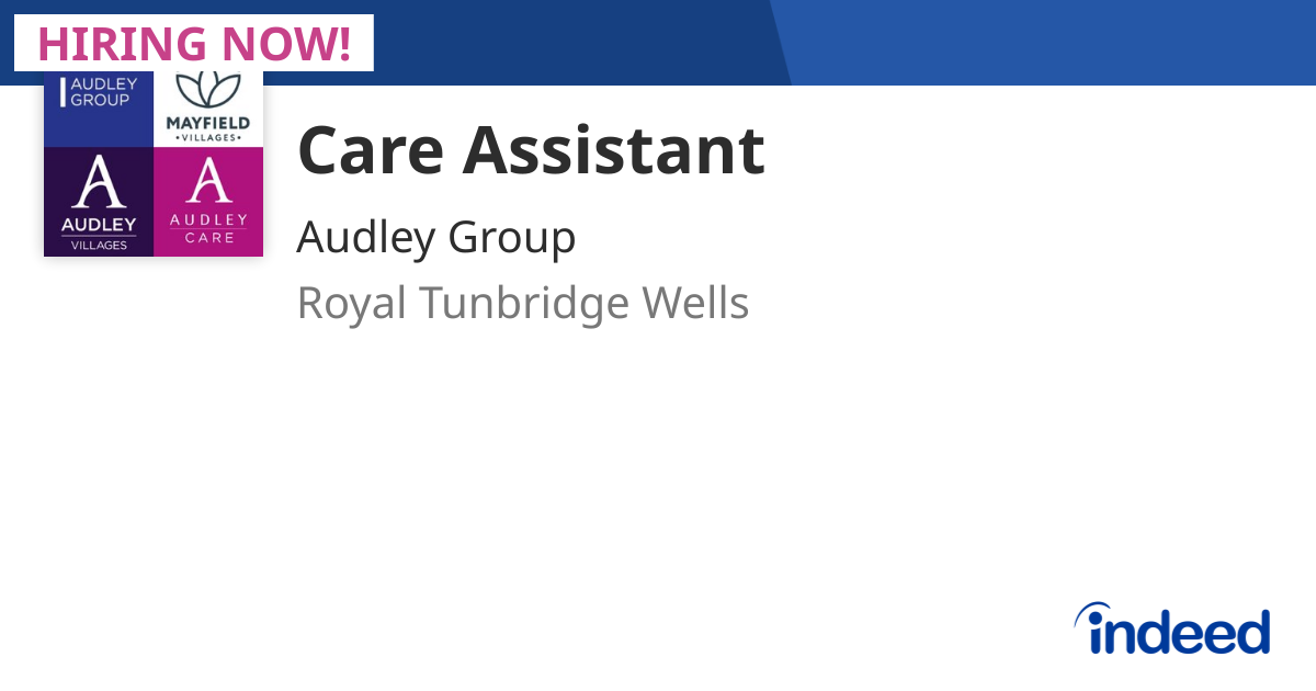 Care Assistant - Royal Tunbridge Wells TN2 3UU - Indeed.com