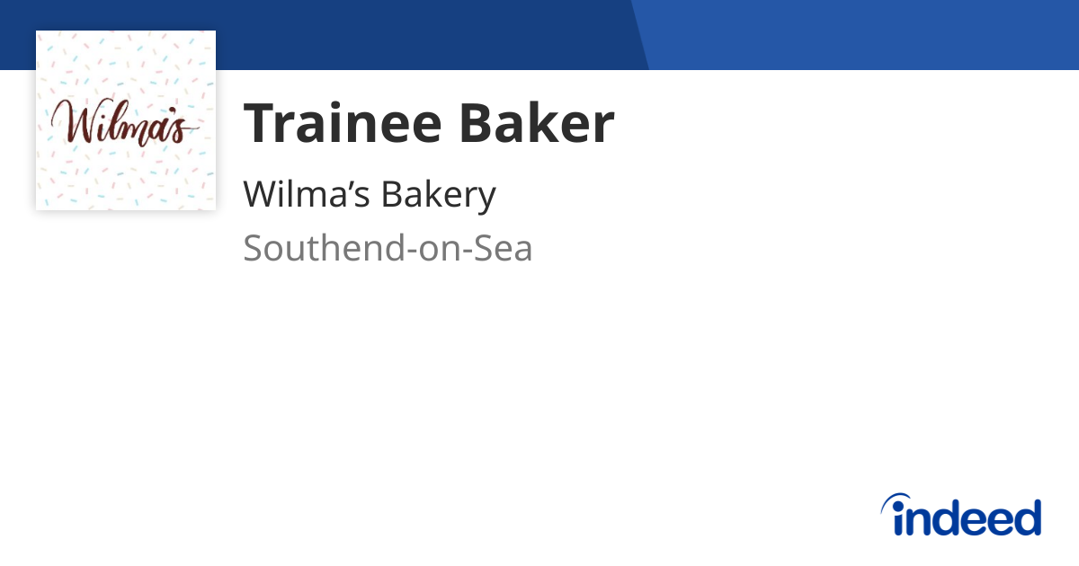Trainee Baker - Southend-on-Sea SS1 1LH - Indeed.com