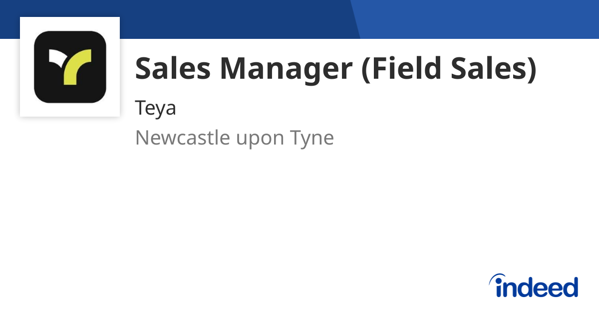 Sales Manager (Field Sales) - Newcastle upon Tyne - Indeed.com