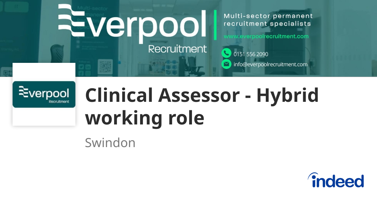Clinical Assessor - Swindon - Hybrid - Swindon SN1 2HY - Indeed.com