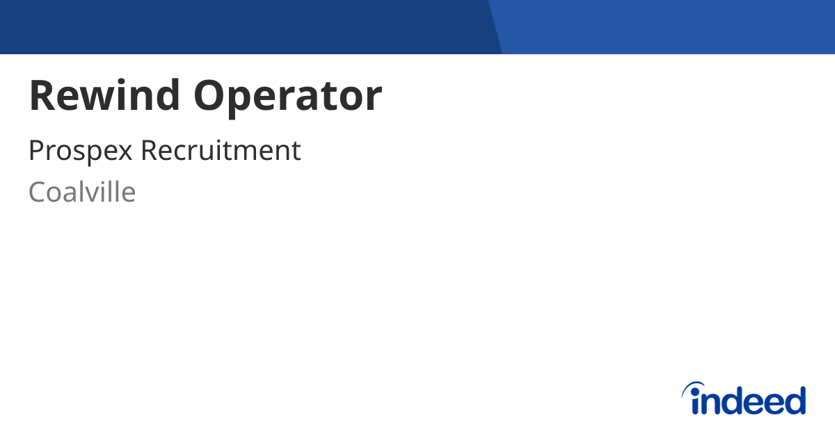 Rewind Operator - Coalville - Indeed.com