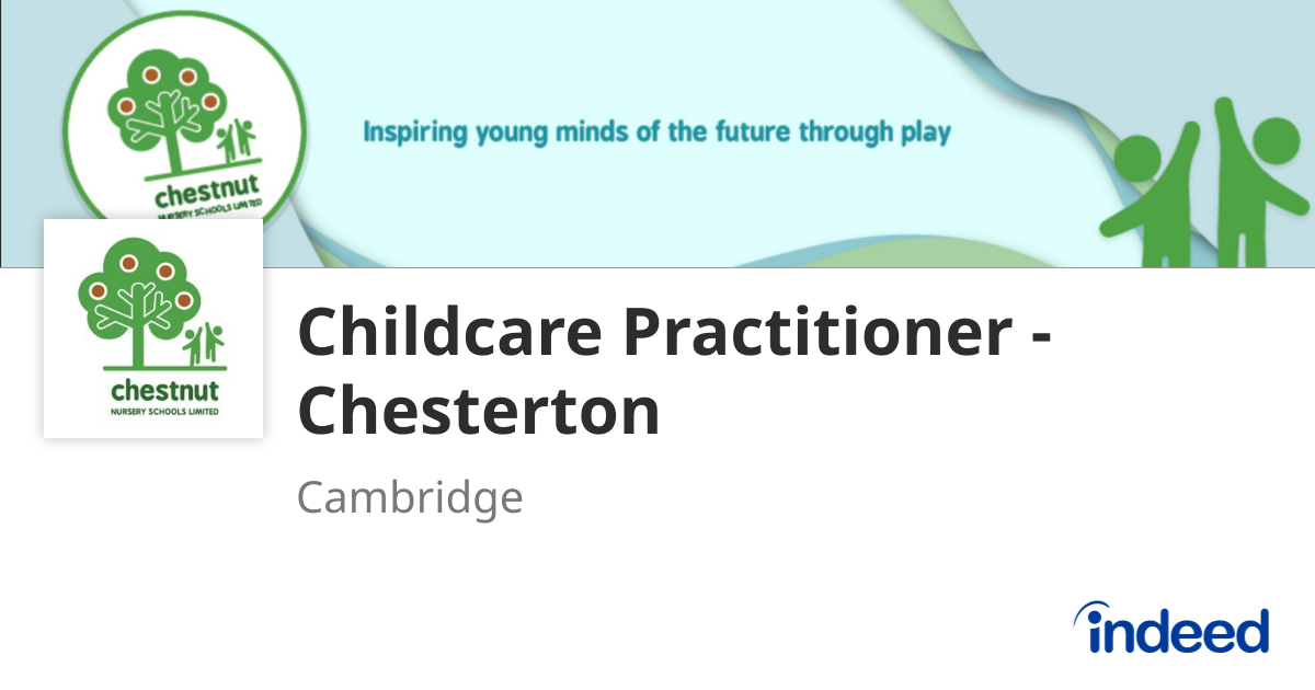 Childcare Practitioner - Chesterton - Cambridge CB4 1RW - Indeed.com