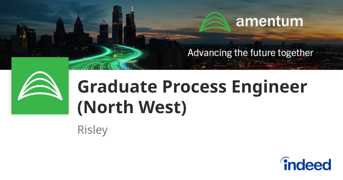 Graduate Process Engineer (North West) - Risley WA3 6XF - Indeed.com