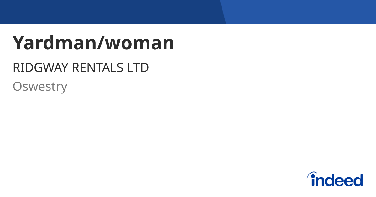Yardman/woman - Oswestry SY11 3PZ - Indeed.com