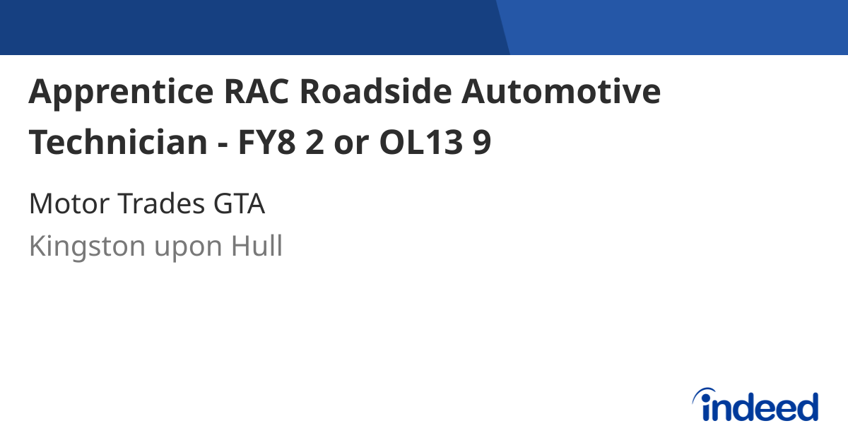 Apprentice RAC Roadside Automotive Technician - FY8 2 or OL13 9 ...