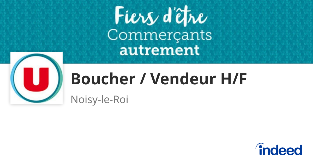 Boucher / Vendeur H/F - 78590 Noisy-le-Roi - Indeed.com