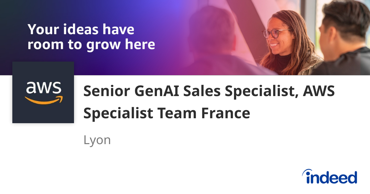 Senior GenAI Sales Specialist, AWS Specialist Team France - Lyon (69 ...