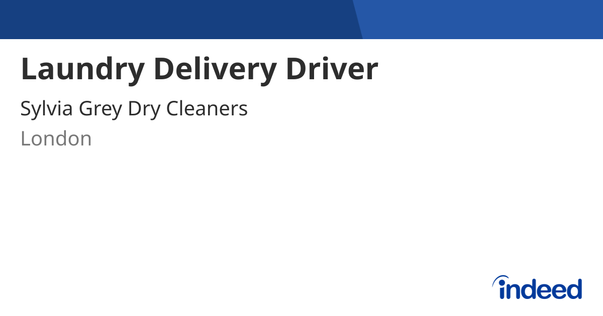 Laundry Delivery Driver - London NW10 6LA - Indeed.com