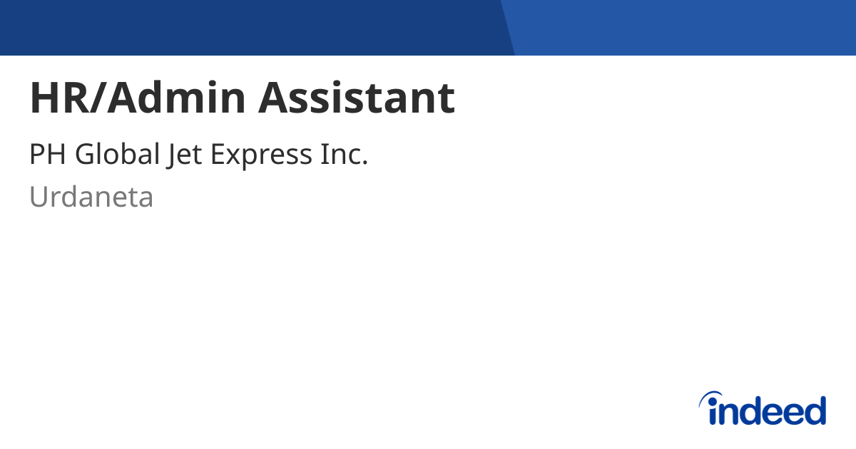 HR/Admin Assistant - Urdaneta 2428 P01 - Indeed.com