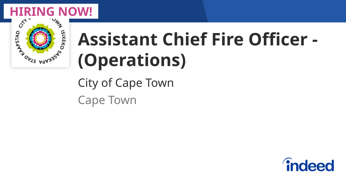 Assistant Chief Fire Officer - (Operations) - Cape Town, Western Cape ...