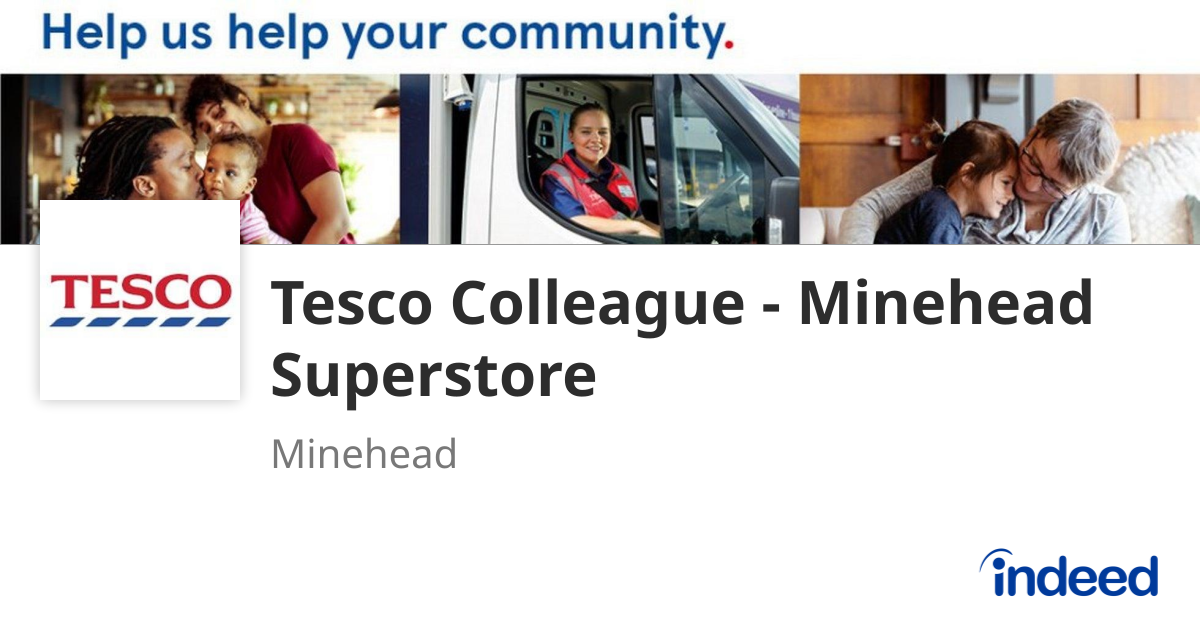 Tesco Colleague - Minehead Superstore - Minehead TA24 5BY - Indeed.com