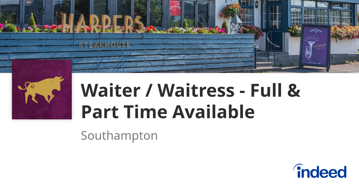 Waiter / Waitress - Full & Part Time Available - Southampton SO31 7EB ...