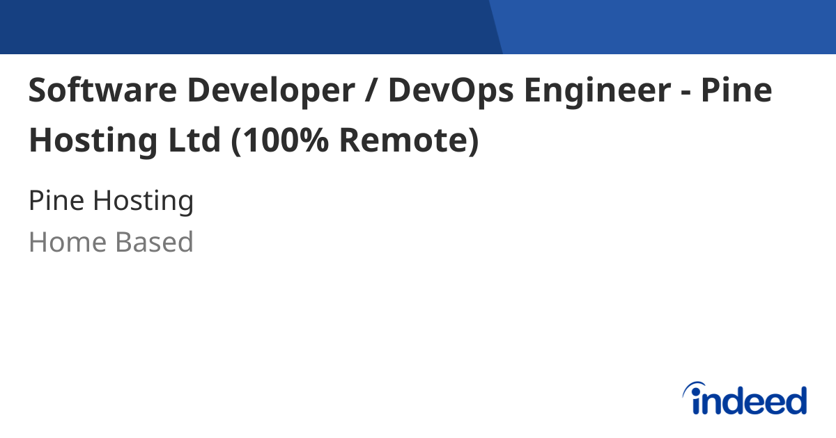 Software Developer / DevOps Engineer - Pine Hosting Ltd (100% Remote ...