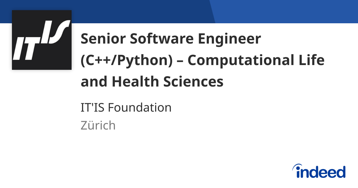 Senior Software Engineer (C++/Python) – Computational Life and Health Sciences - Zürich, ZH ...