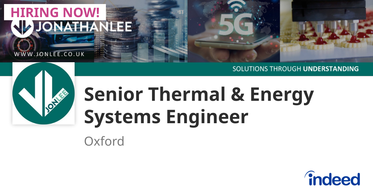 Senior Thermal & Energy Systems Engineer - Oxford - Indeed.com