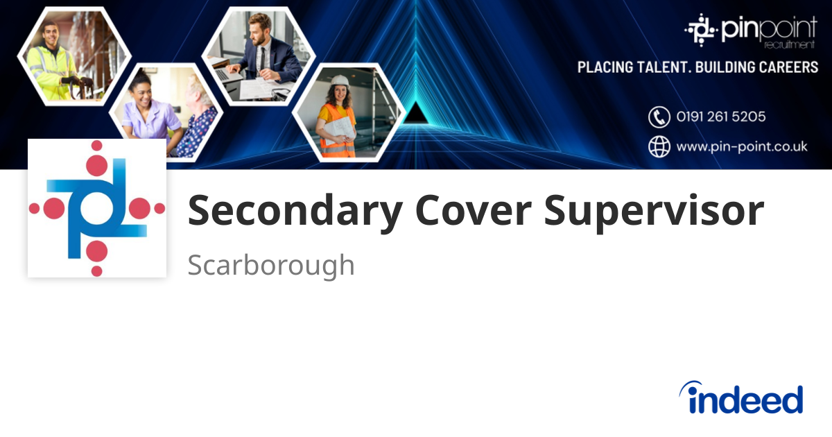 Secondary Cover Supervisor - Scarborough - Indeed.com