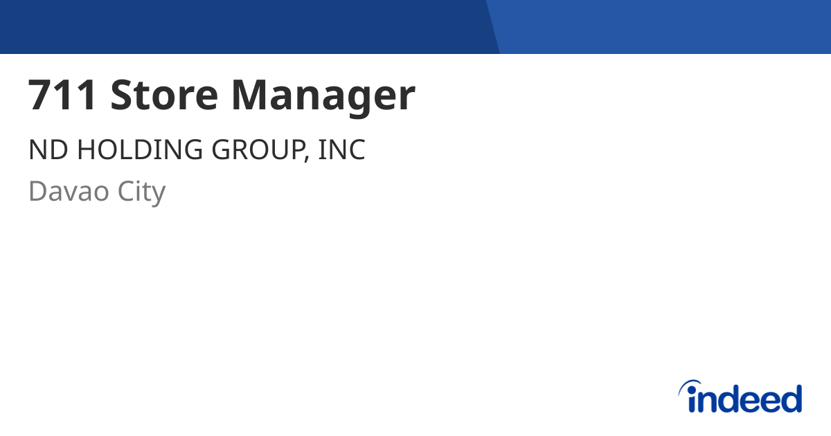711 Store Manager - Davao City 8000 P11 - Indeed.com