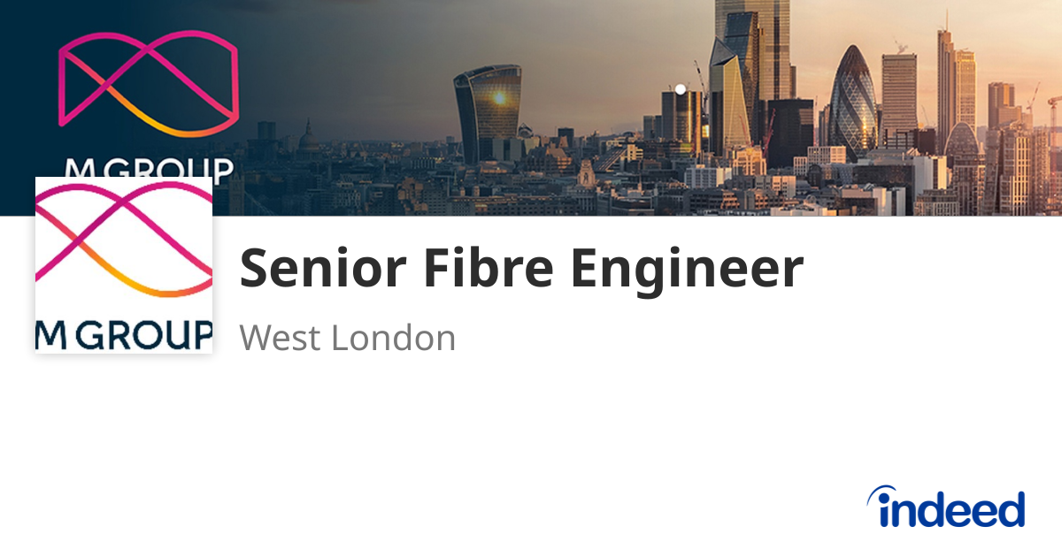 Senior Fibre Engineer - West London - Indeed.com