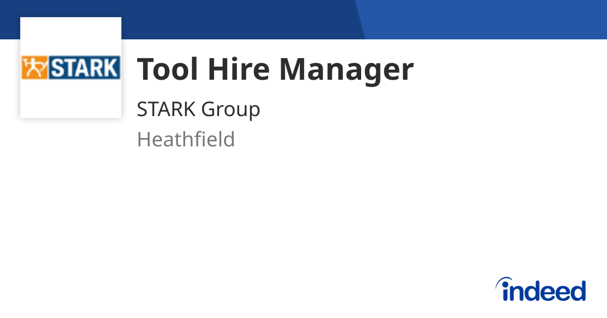 Tool Hire Manager - Heathfield - Indeed.com
